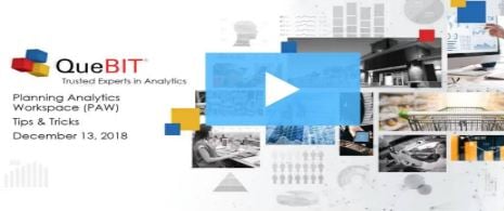 QueBIT Blog: IBM Planning Analytics (PA) Upgrade and Planning Analytics Workspace (PAW) Tips ...